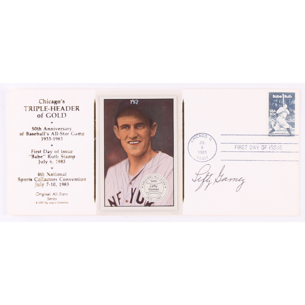 Lefty Gomez Signed Yankees "Chicago's Triple-Header of Gold" 1983 FDC ...
