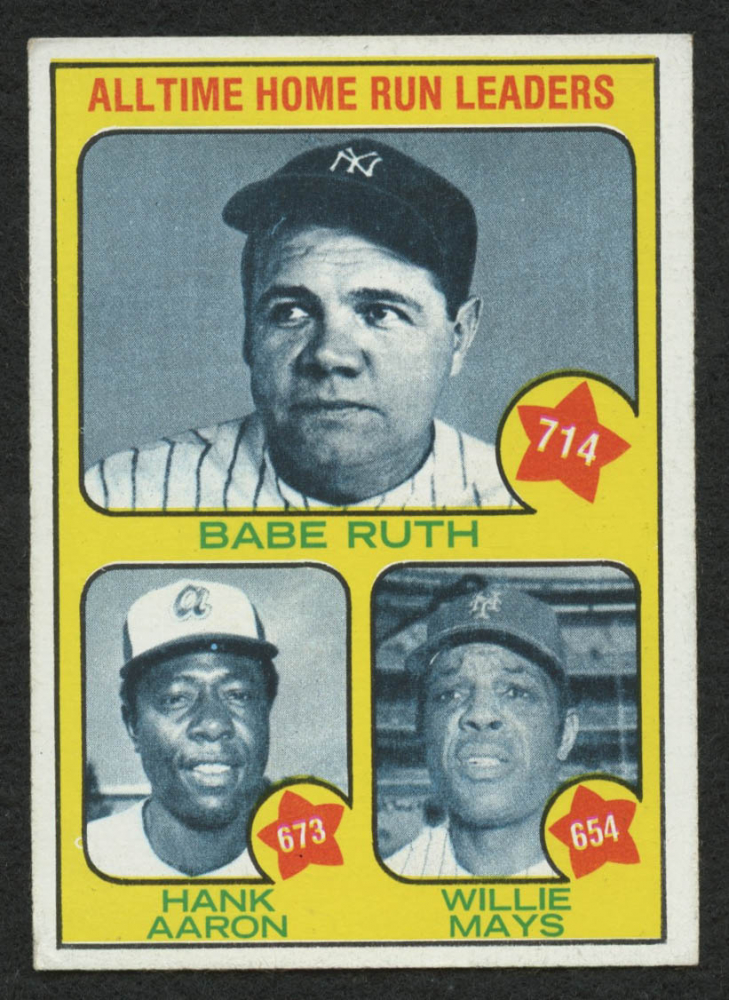 1973 Topps #1 Babe Ruth 714 / Hank Aaron 673 / Willie Mays 654 / All ...