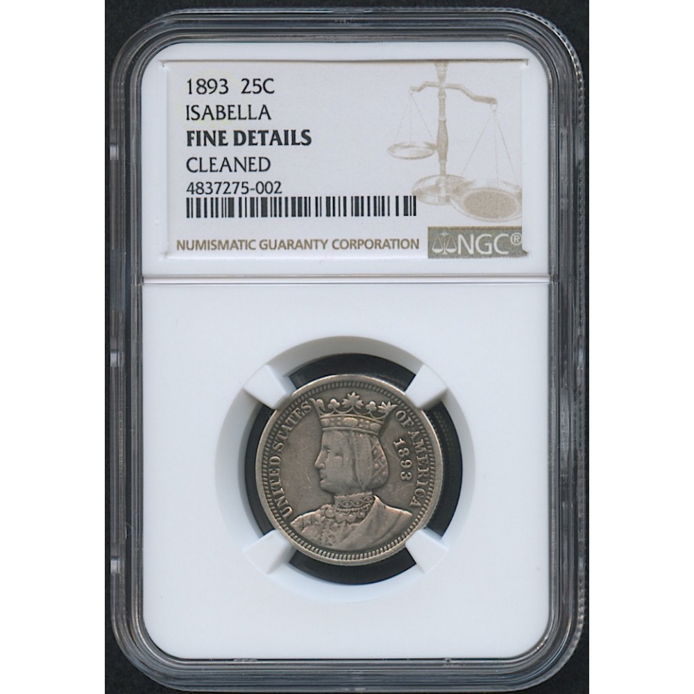 1893 25¢ Isabella Quarter Commemorative Coin (NGC Fine Details ...