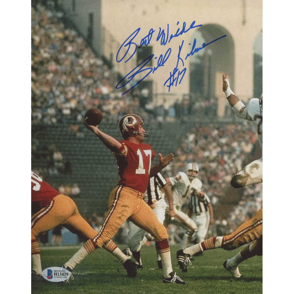 Billy Kilmer Signed Washington Redskins 8x10 Photo Inscribed "Best ...
