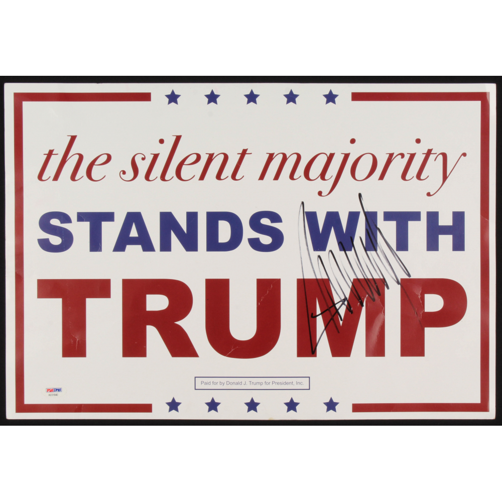 Donald Trump Signed Original Presidential Campaign Sign (PSA LOA ...