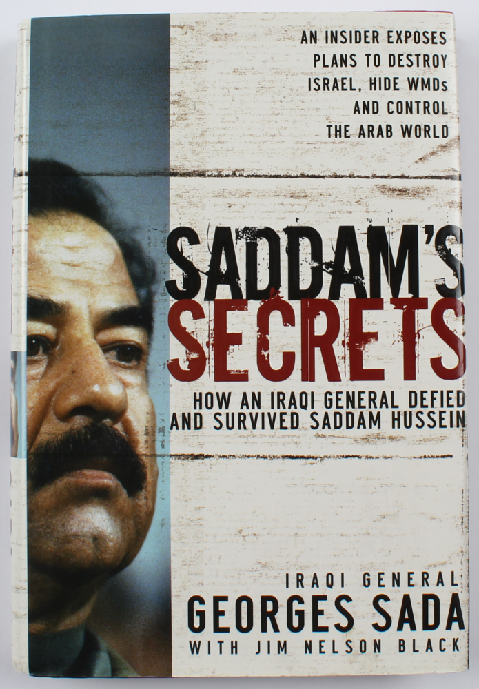 Georges Sada Signed "Saddam's Secrets" Hard-Cover Book Inscribed "M ...