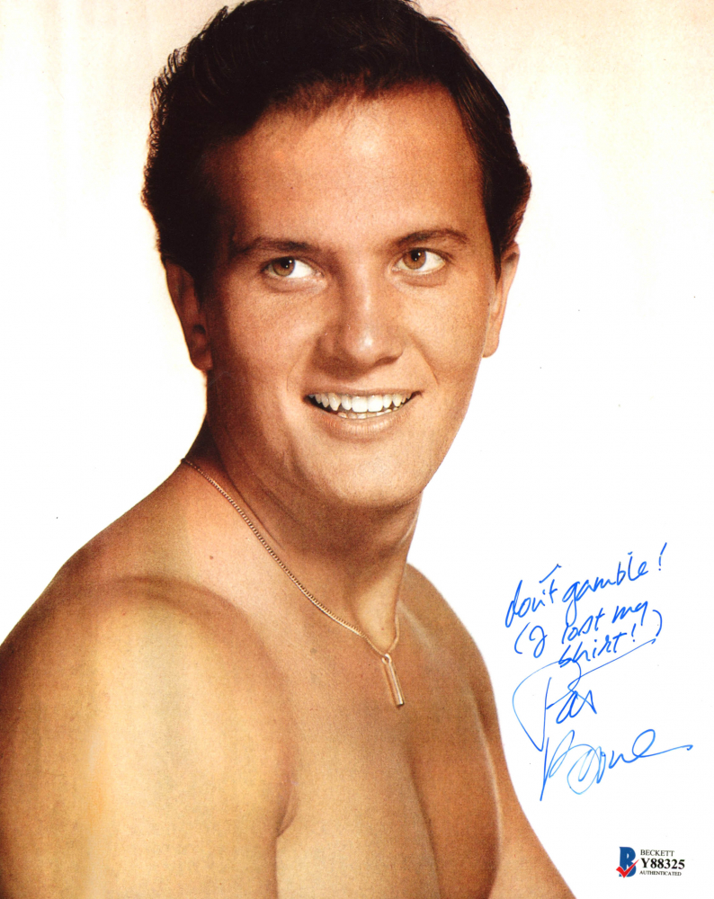 Pat Boone Signed 8x10 Photo Inscribed "Don't Gamble" & "(I Lost My ...