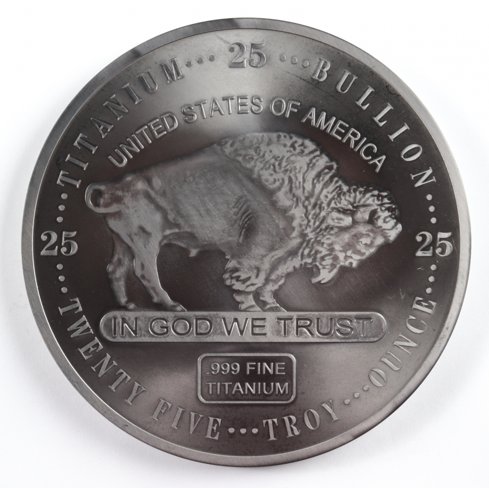 25 Troy Ounce .999 Fine Titanium Oversized Buffalo Bullion Round ...