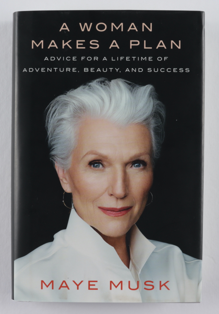 Maye Musk Signed "A Woman Makes A Plan" Hardcover Book (JSA COA ...