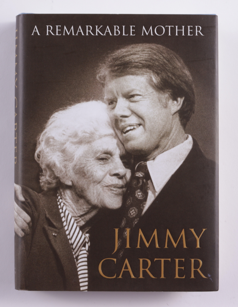 Jimmy Carter Signed "A Remarkable Mother" Hard-Cover Book (PSA COA ...
