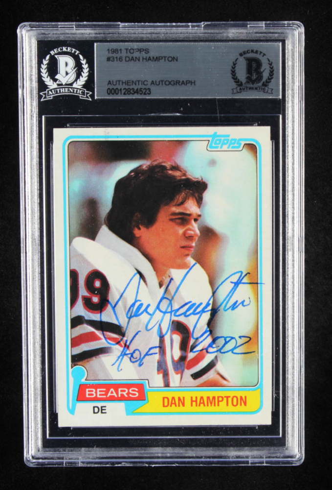 Dan Hampton Signed 1981 Topps #316 RC Inscribed "HOF 2002" (BGS ...