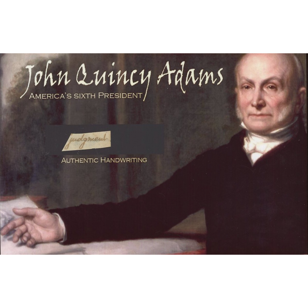 John Quincy Adams 4x6 Photo With Authentic Hand-Written Word Cut (JSA ...