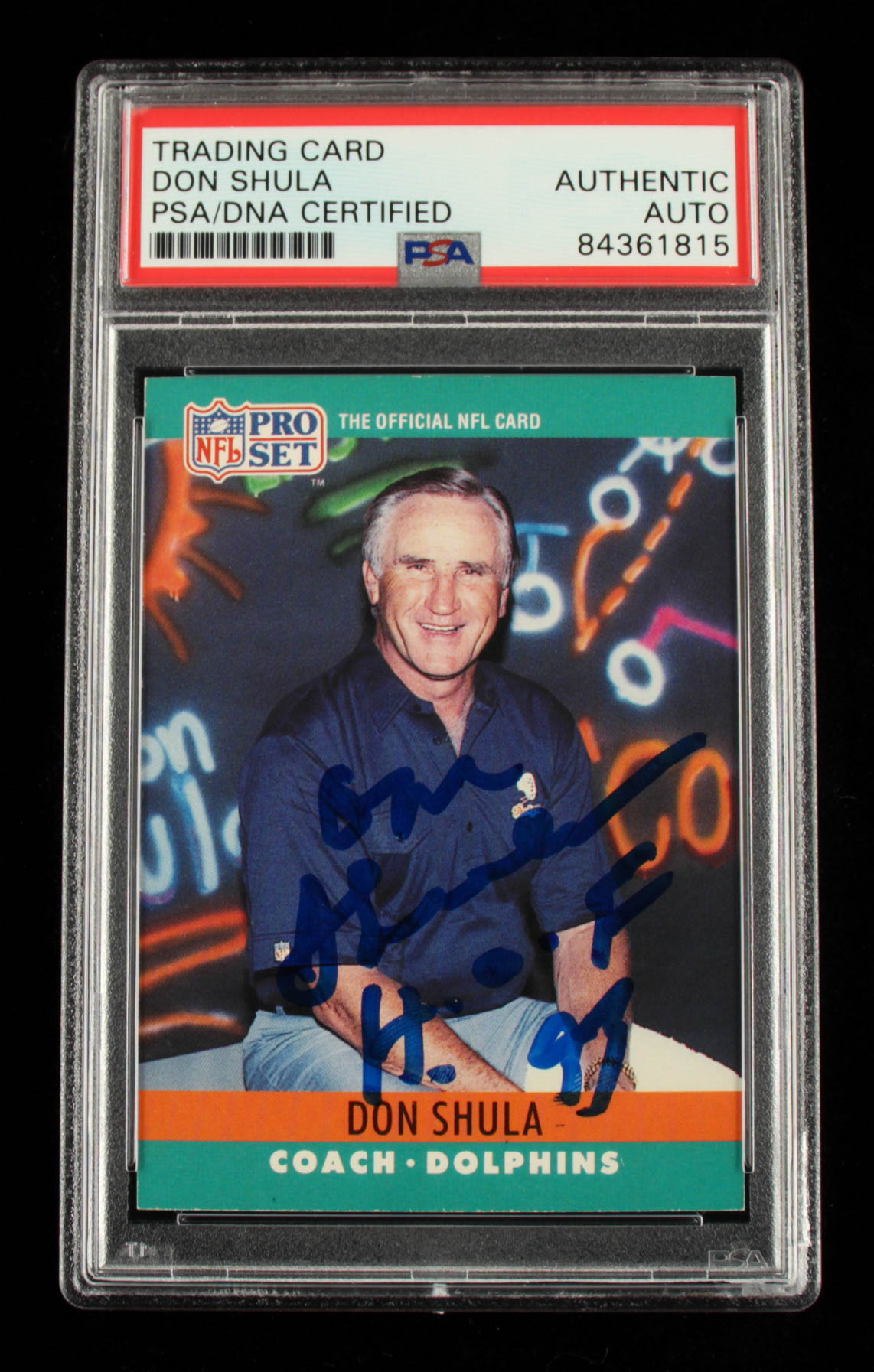 Don Shula Signed 1990 Pro Set #185 CO Inscribed "H.O.F. 97" (PSA ...