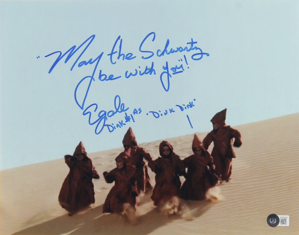 Ed Gale Signed "Spaceballs" 11x14 Photo Inscribed "May The Schwartz Be ...