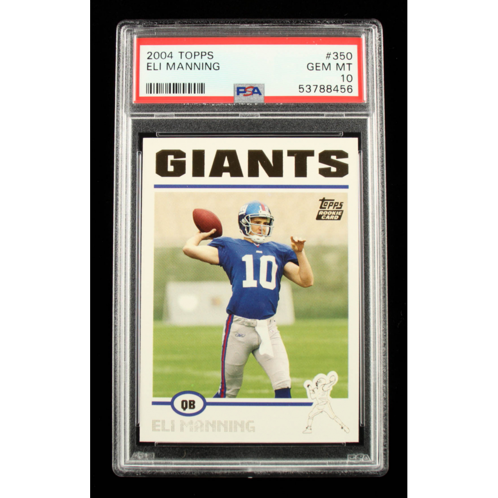 Eli Manning 2004 Topps #350 RC (PSA 10) | Pristine Auction