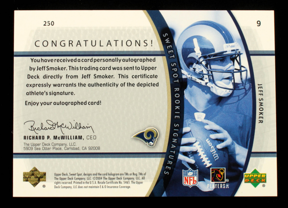 Jeff Smoker 2004 Sweet Spot Gold Rookie Autographs #250 #498/699 ...