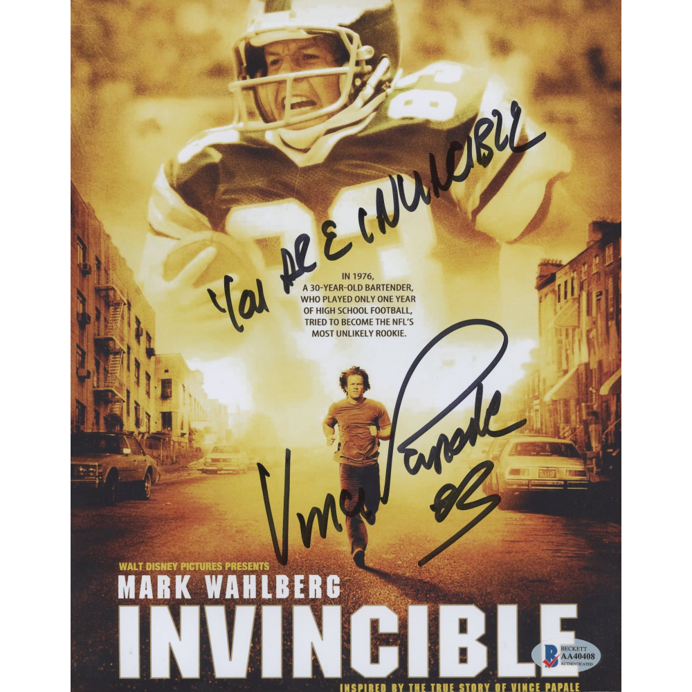 Vince Papale Signed "Invincible" 8x10 Photo Inscribed "You Are ...
