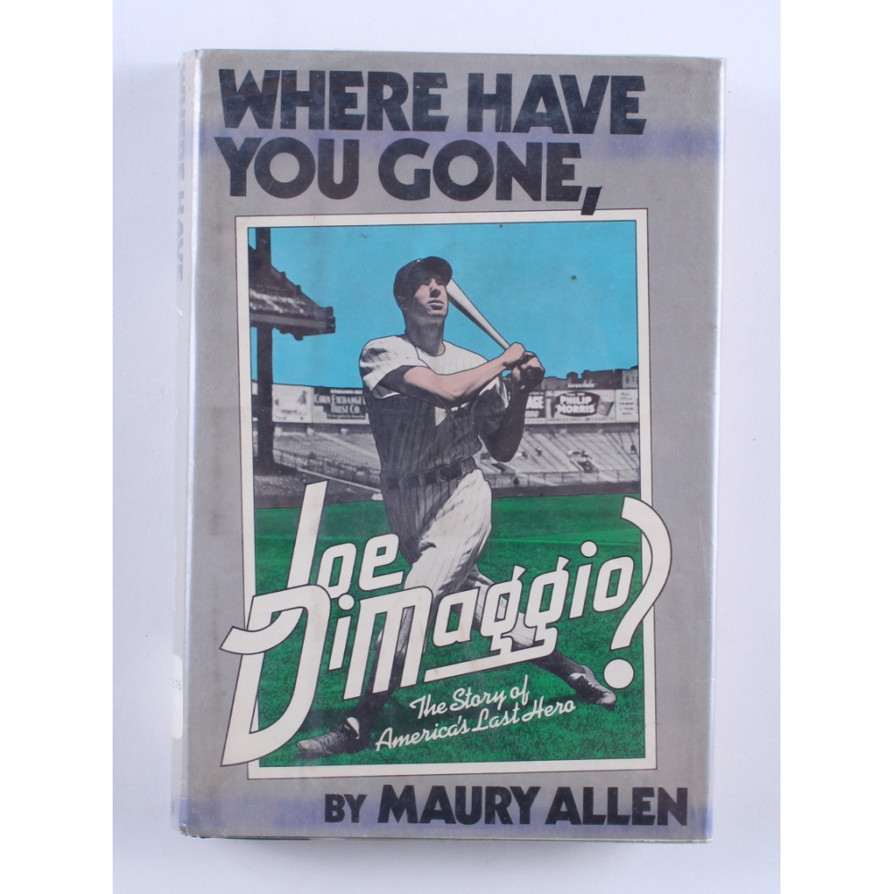 Joe DiMaggio Signed "Where Have You Gone, Joe DiMaggio?" Hardcover Book ...
