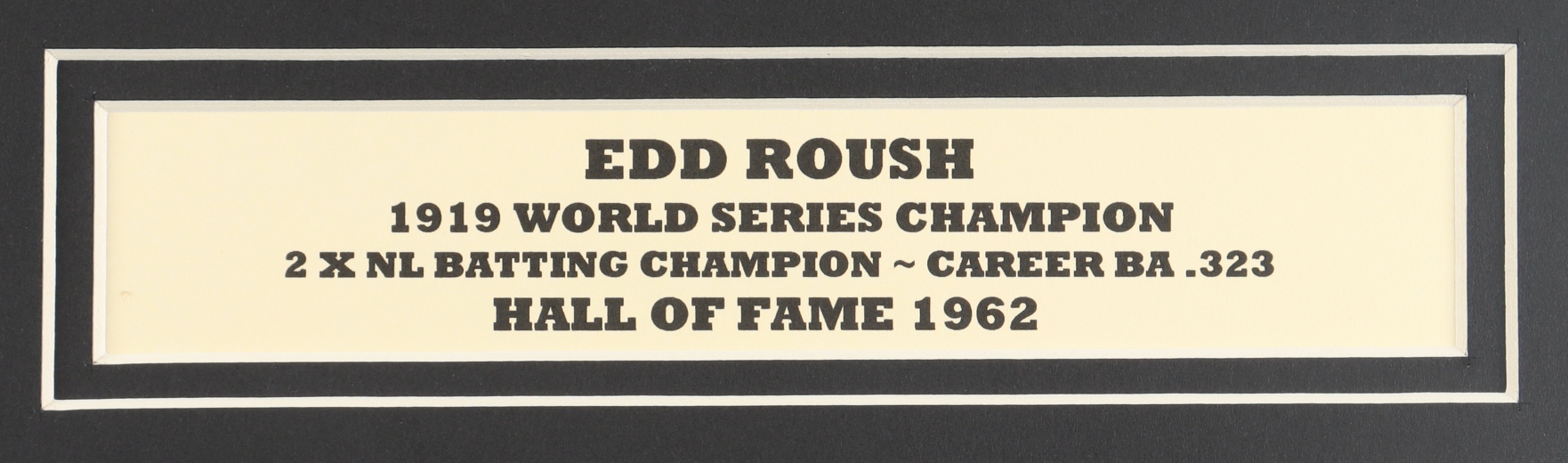 Edd Roush Signed Reds 14x18 Custom Matted Hall of Fame Plaque Postcard ...