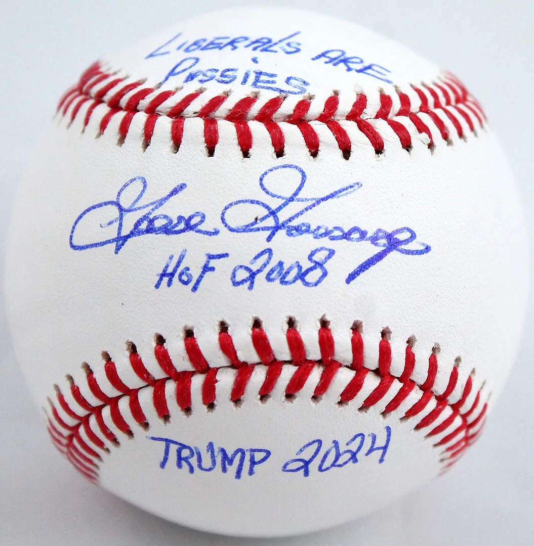 Goose Gossage Signed OML Baseball Inscribed "Liberals Are P ...