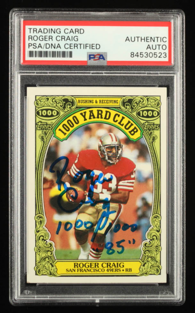 Roger Craig Signed 1986 Topps 1000 Yard Club #22 Inscribed "1000 / 1000 ...