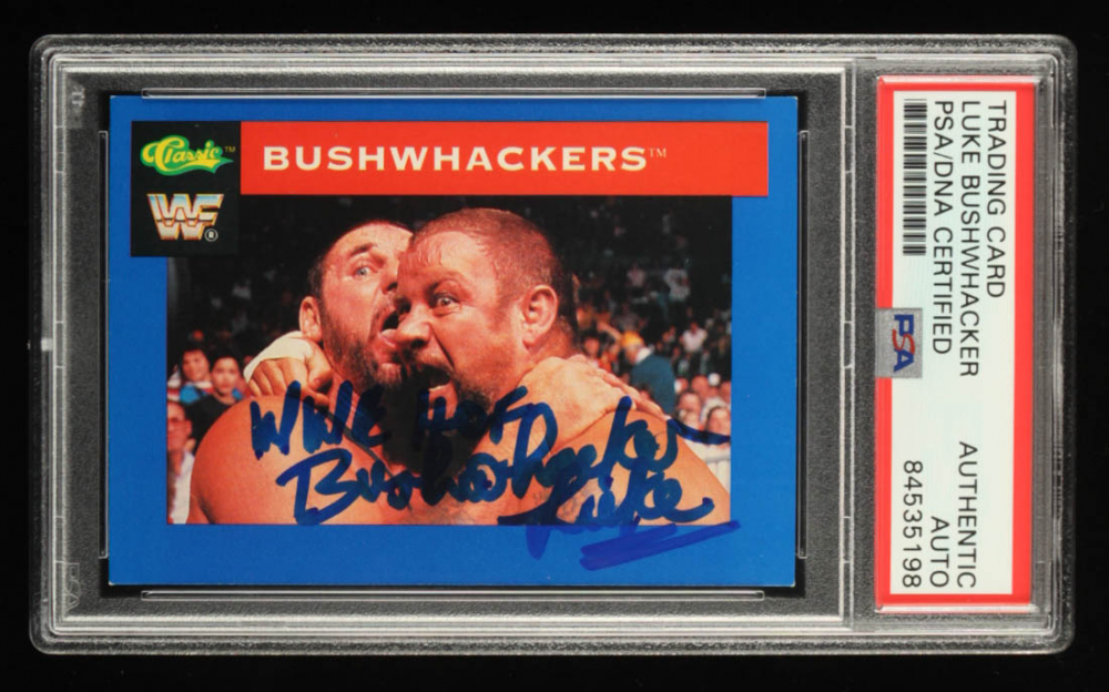 Luke Bushwhacker Signed 1991 Classic WWF Superstars #50 Inscribed "WWE ...