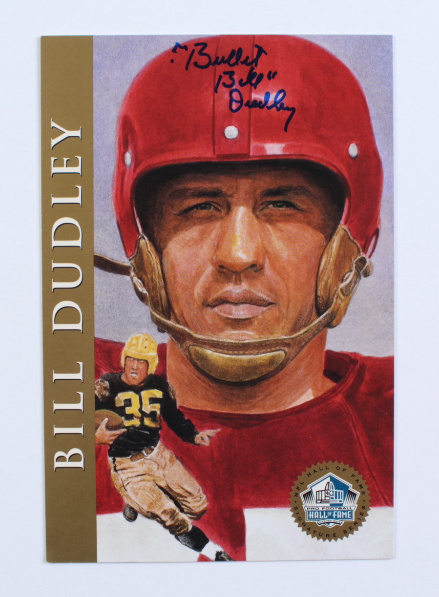 Bill Dudley Signed Hall of Fame Signature Series Card Inscribed "Bullet ...