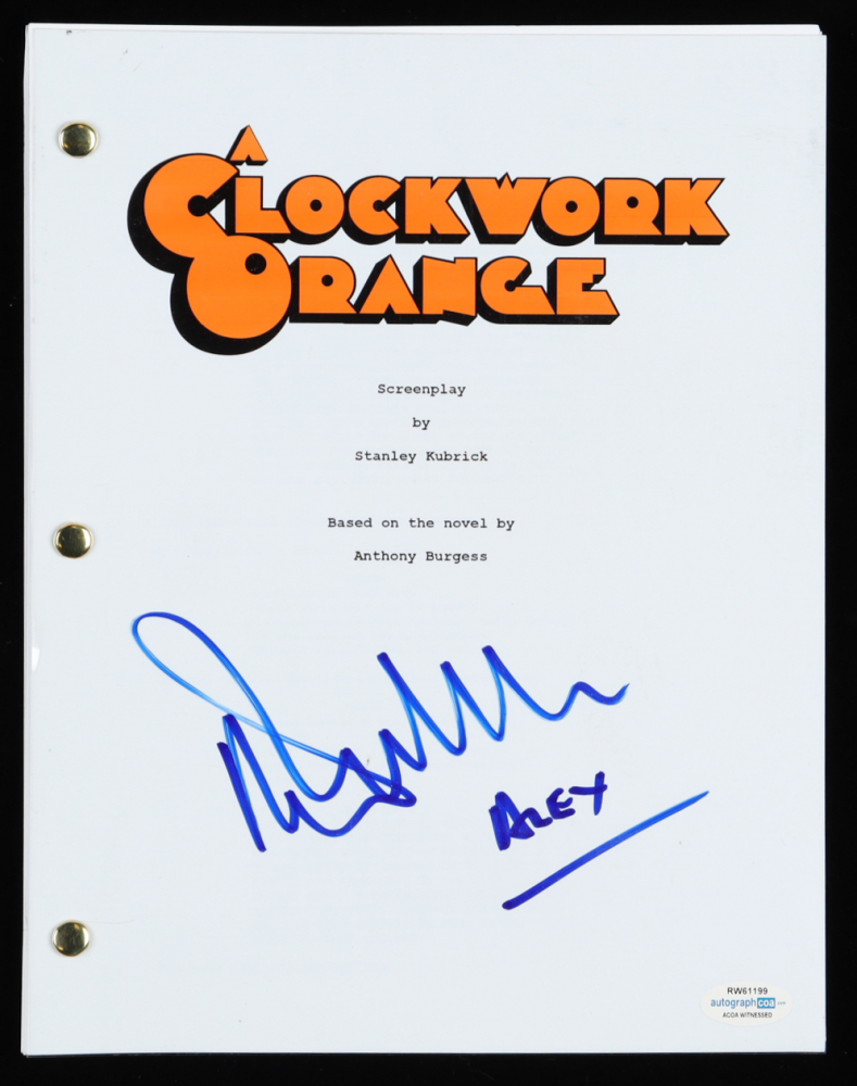 Malcolm McDowell Signed "A Clockwork Orange" Movie Script Inscribed ...
