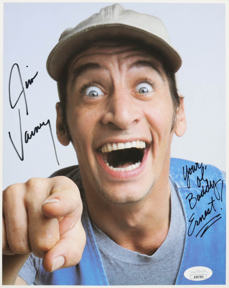 Jim Varney Signed "Hey Vern, It's Ernest!" 8x10 Photo Inscribed "Your ...