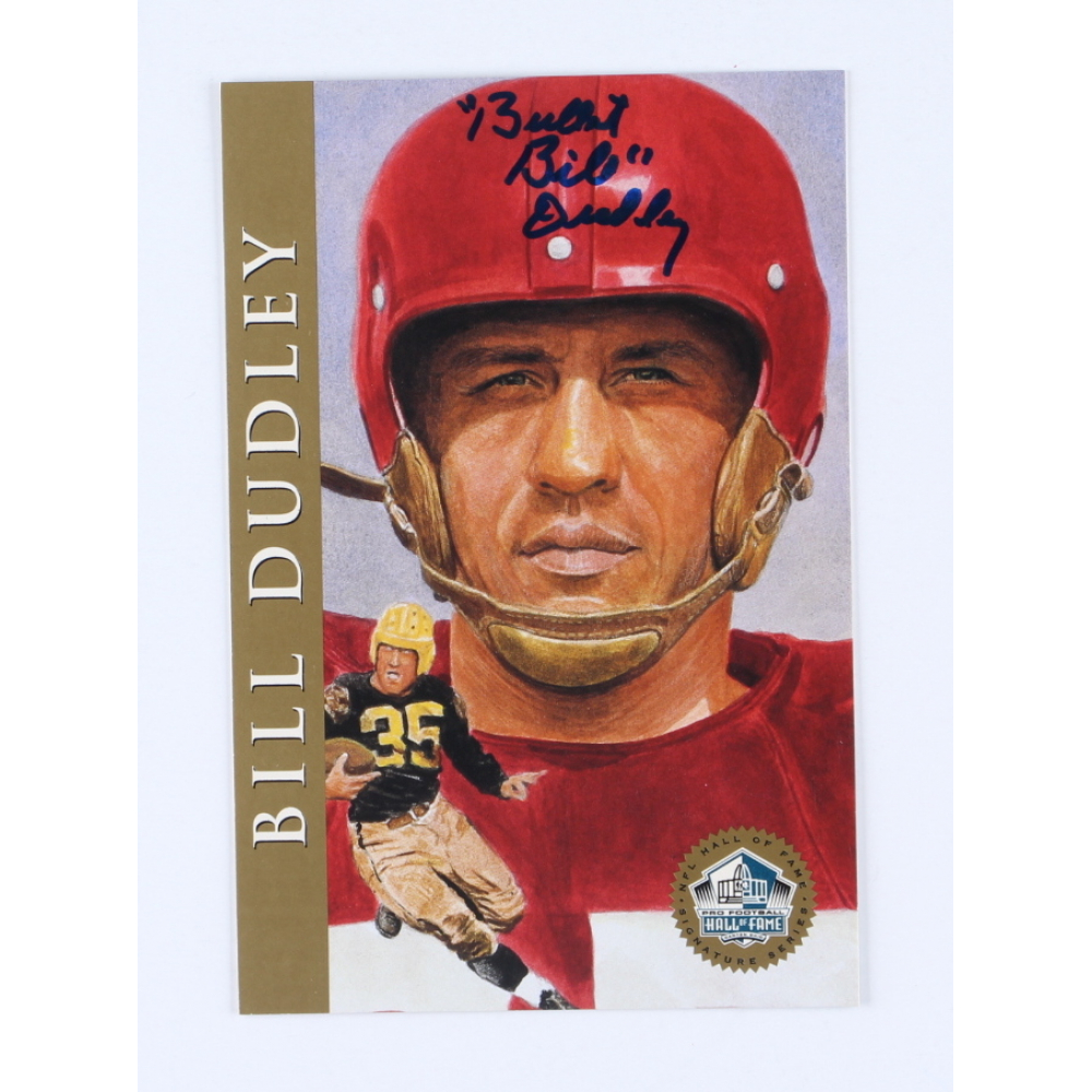 Bill Dudley Signed Hall of Fame Signature Series Card Inscribed "Bullet ...