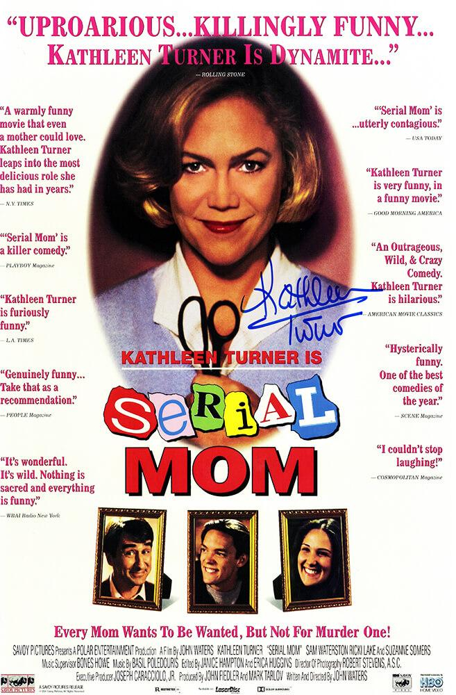 Kathleen Turner Signed "Serial Mom" 11x17 Movie Poster (Schwartz ...