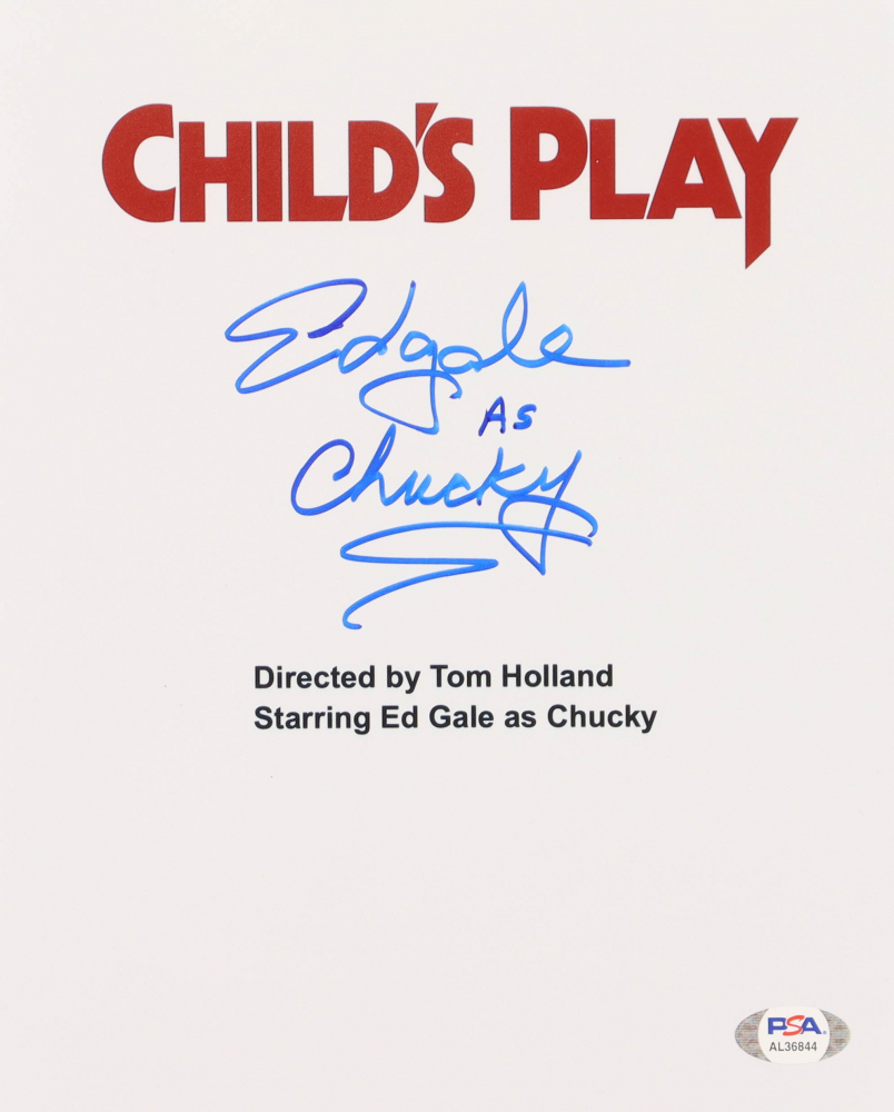 Ed Gale Signed "Child's Play" 8x10 Photo Inscribed "As Chucky" (PSA ...