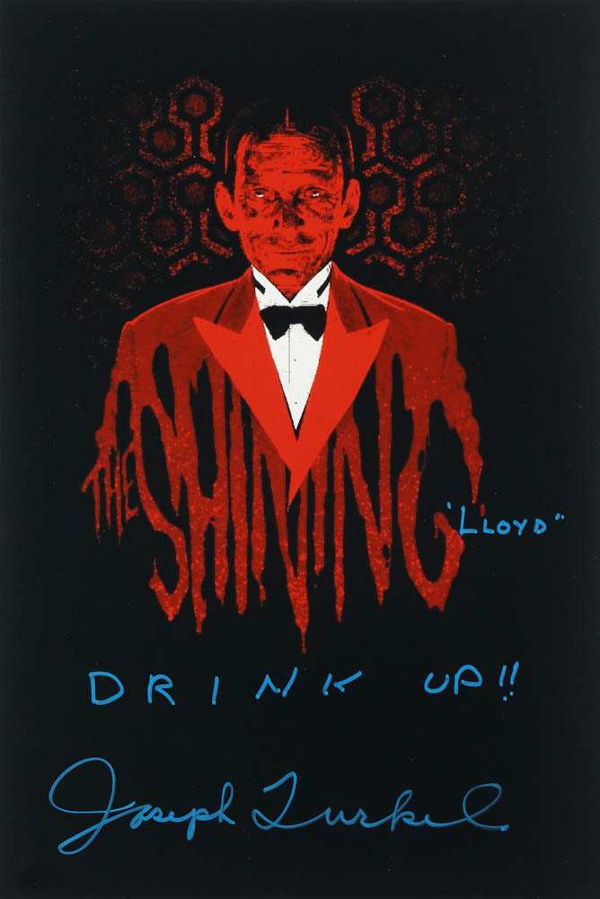 Joe Turkel Signed "The Shining" 11x17 Photo Inscribed "Lloyd" & "Drink ...