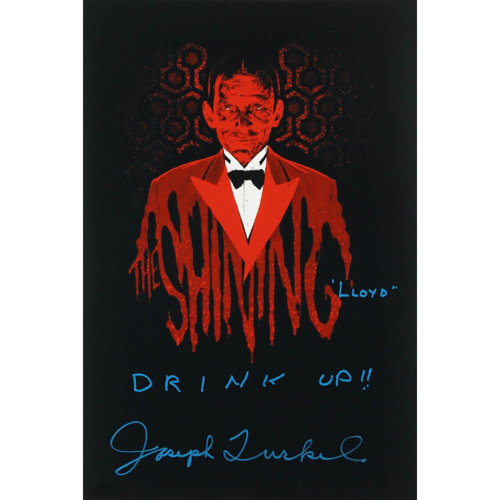 Joe Turkel Signed "The Shining" 11x17 Photo Inscribed "Lloyd" & "Drink ...