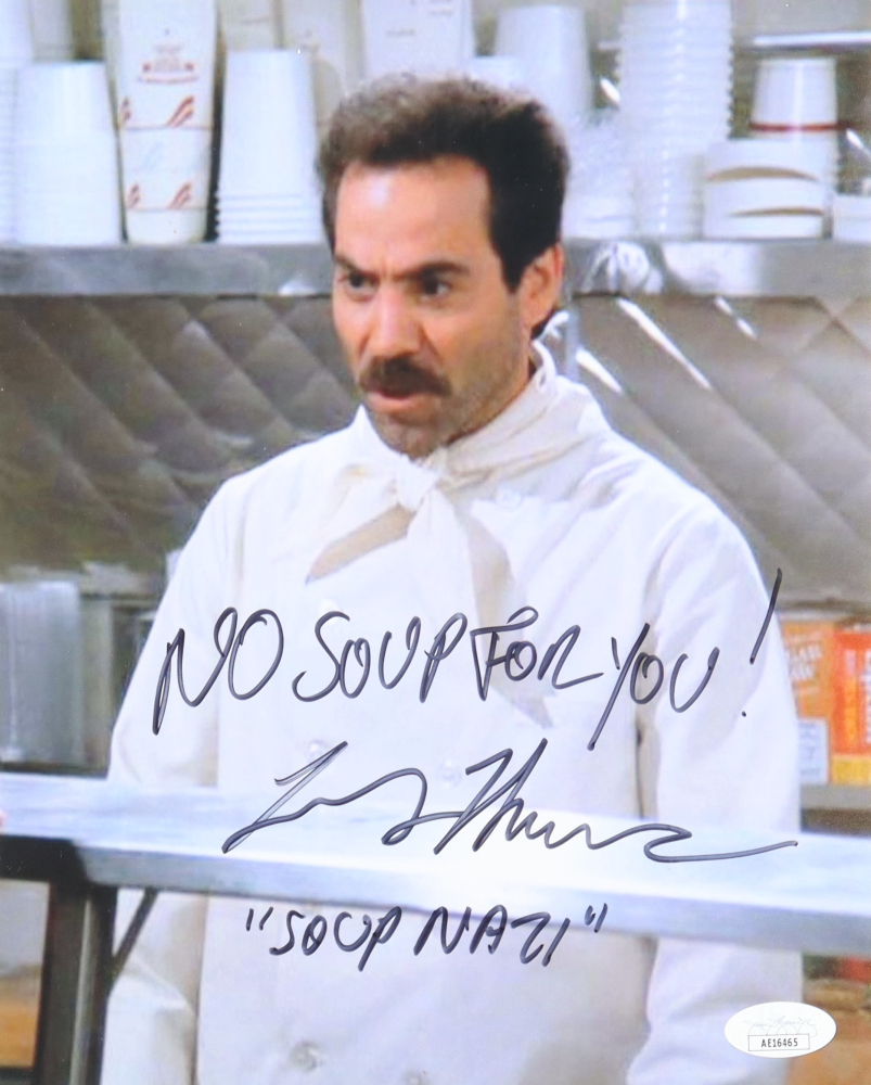 Larry Thomas Signed "Seinfeld" 8x10 Photo Inscribed "No Soup For You ...