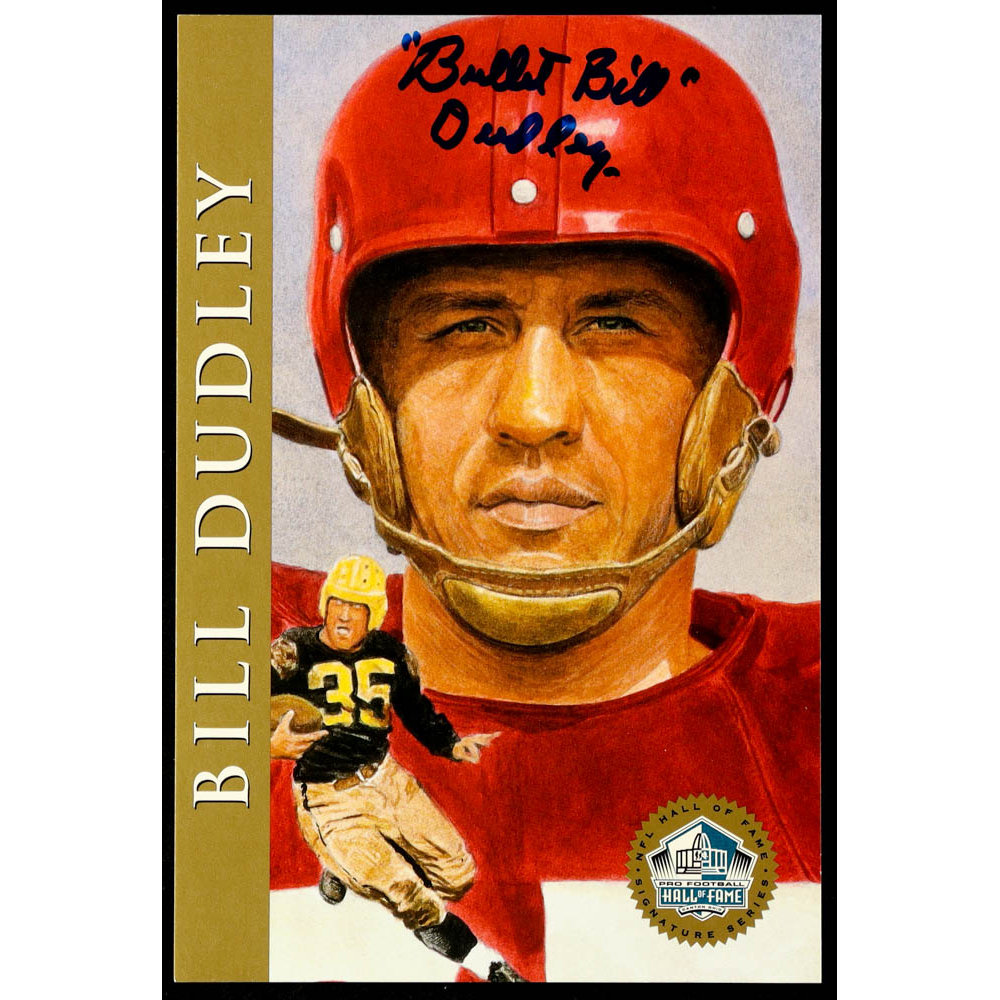 Bill Dudley Signed Hall of Fame Signature Series Card Inscribed "Bullet ...