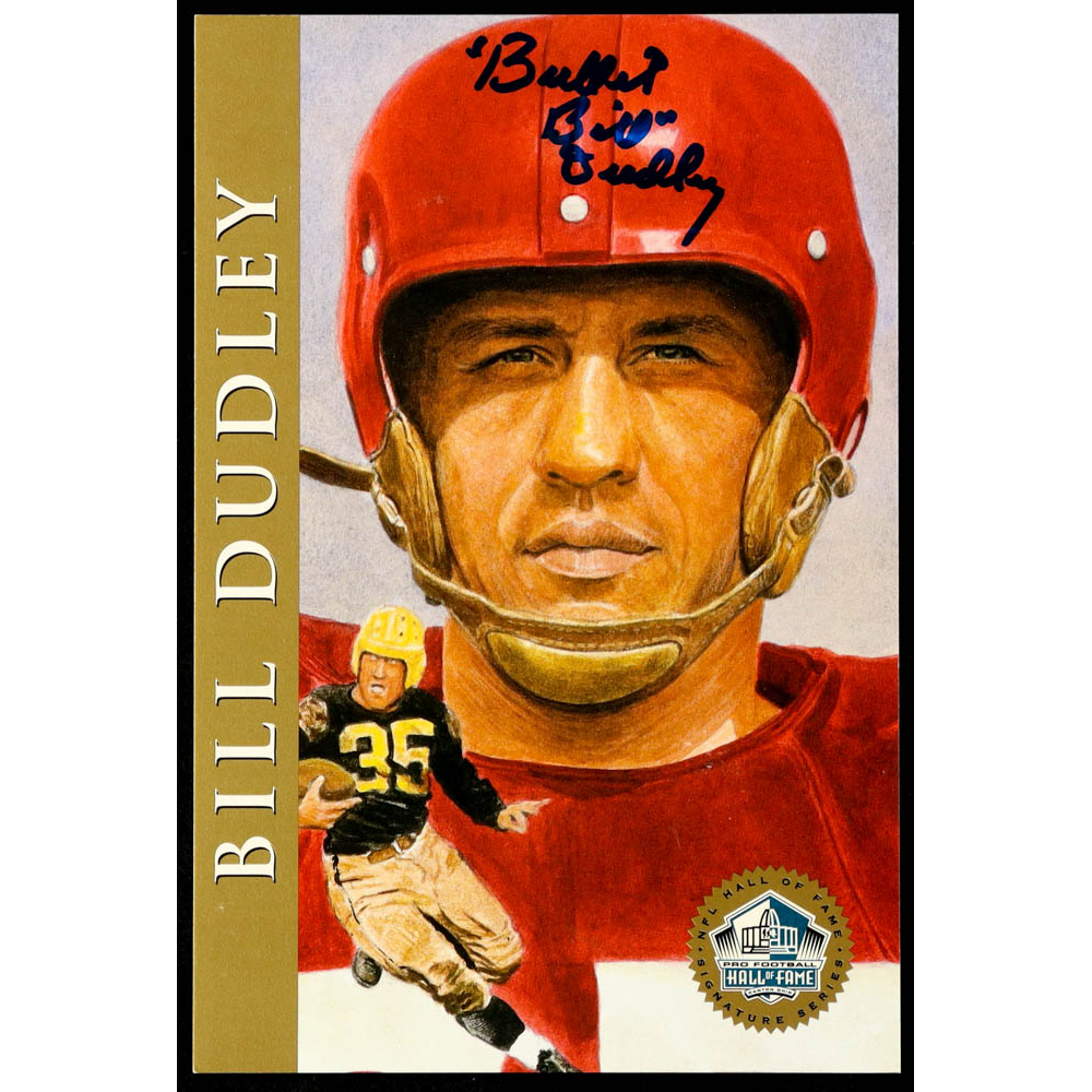 Bill Dudley Signed Hall of Fame Signature Series Card Inscribed "Bullet ...