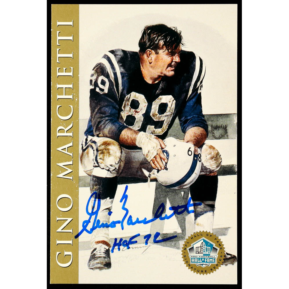 Gino Marchetti Signed Hall of Fame Signature Series Card Inscribed "HOF ...