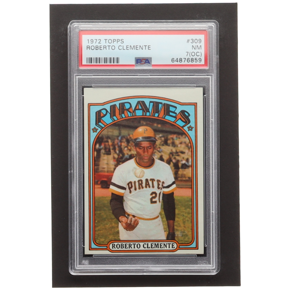 Roberto Clemente 1972 Topps #309 (PSA 7) (OC) | Pristine Auction