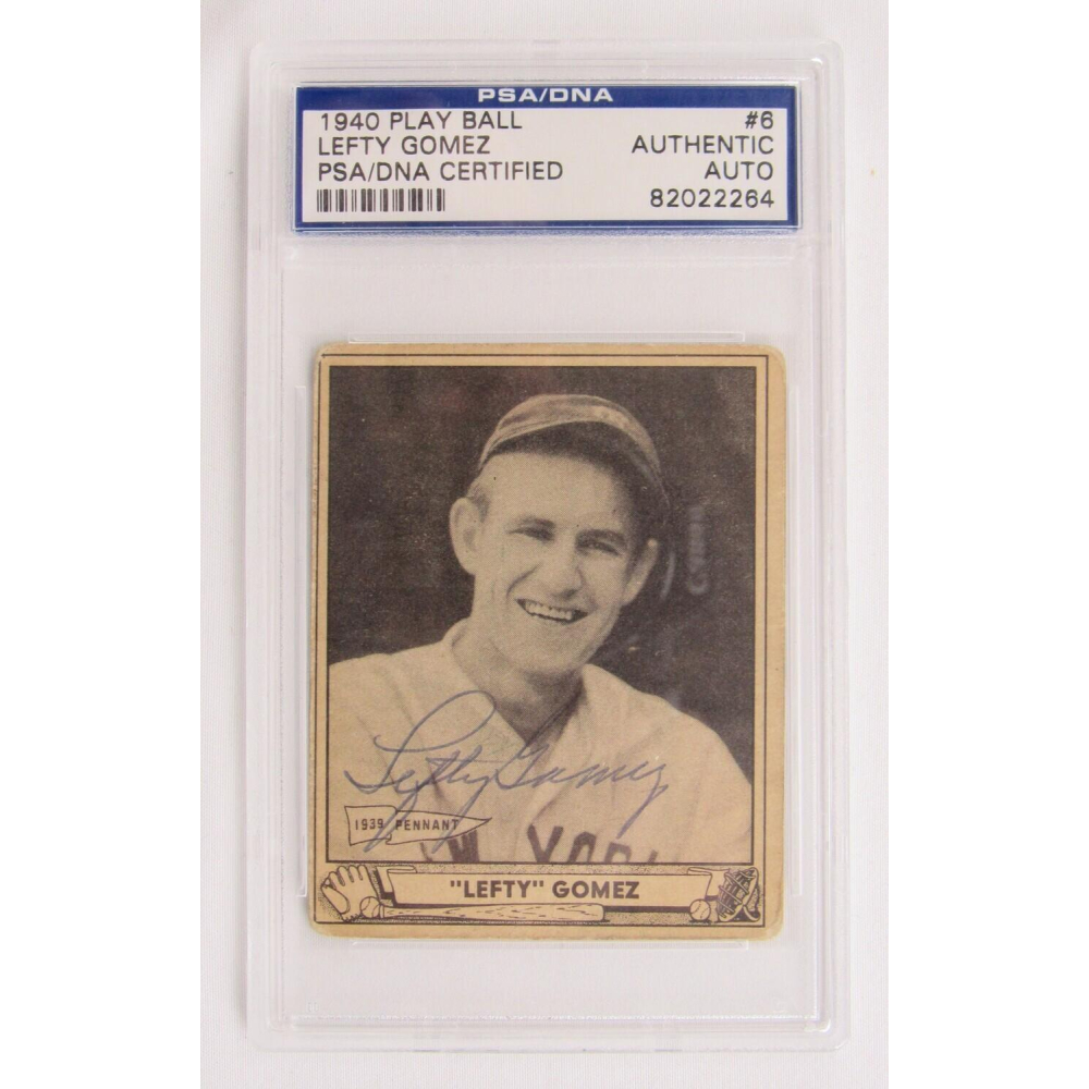 Lefty Gomez Signed 1940 Play Ball #6 (PSA) | Pristine Auction