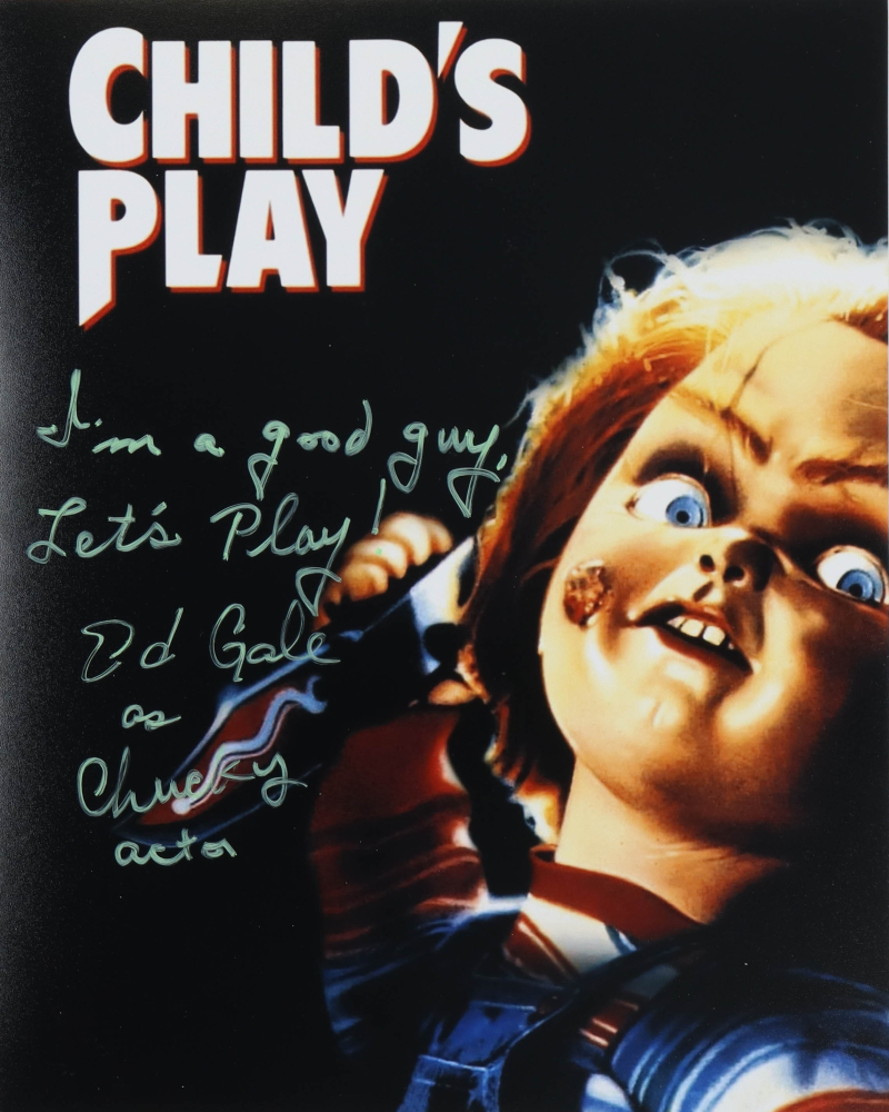 Ed Gale Signed "Child's Play" 8x10 Photo Inscribed "I'm a good guy Let ...
