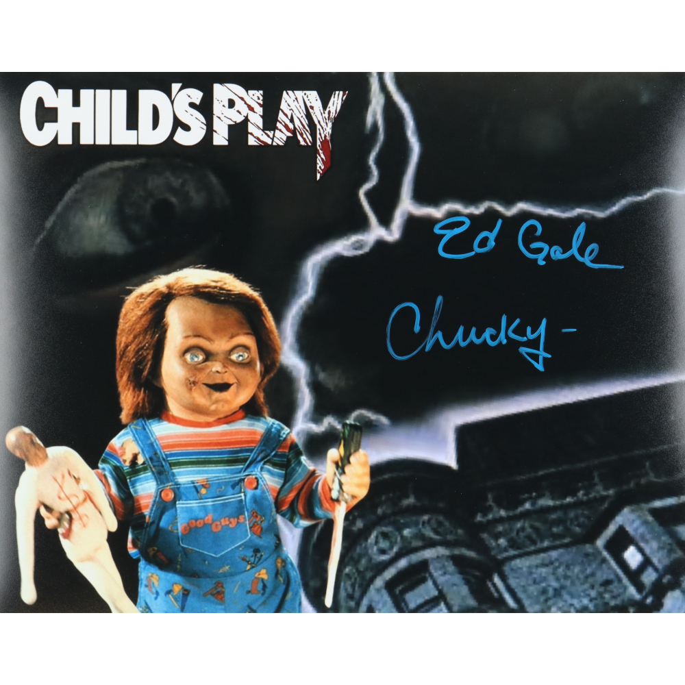 Ed Gale Signed "Child's Play" 11x14 Photo Inscribed "Chucky ...