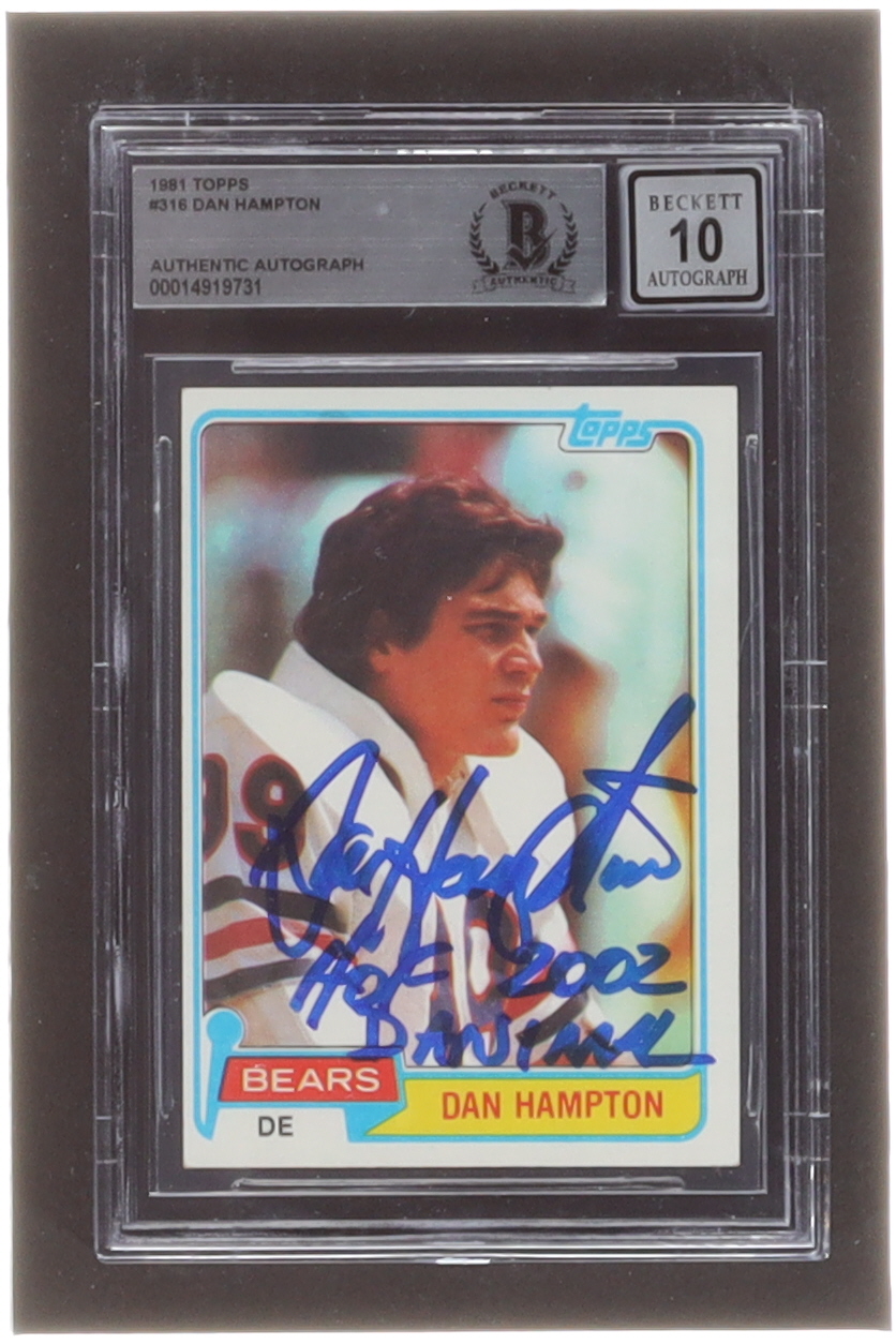 Dan Hampton Signed 1981 Topps #316 RC Inscribed "HOF 2002" & "Danimal ...