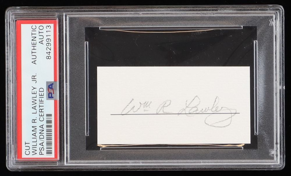 William R. Lawley Jr. Signed 1.5x3 Cut (PSA Encapsulated) | Pristine ...