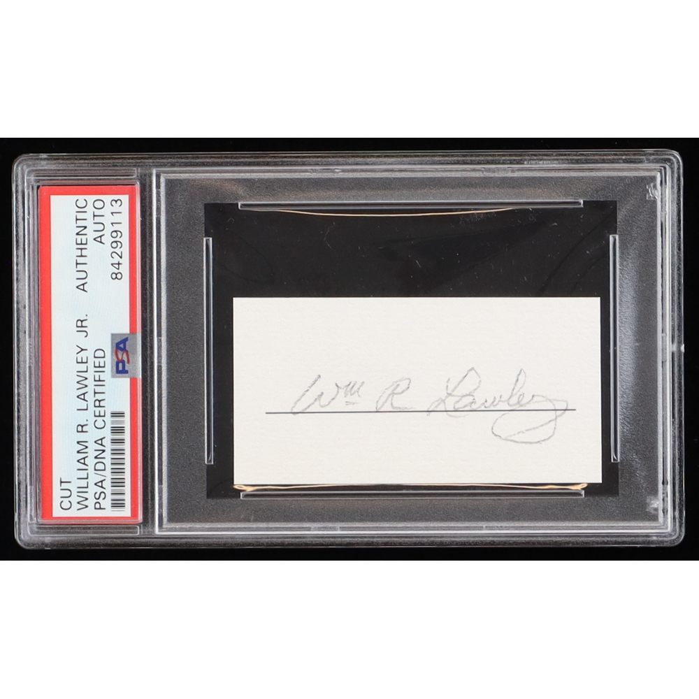 William R. Lawley Jr. Signed 1.5x3 Cut (PSA Encapsulated) | Pristine ...