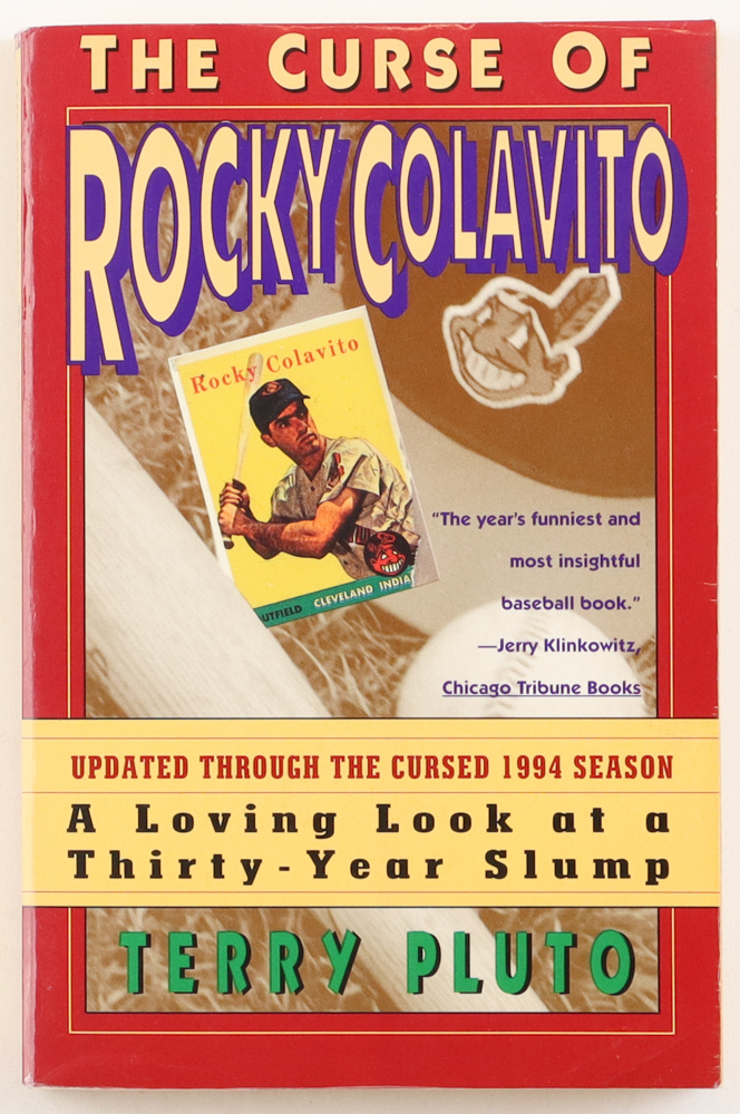 "The Curse of Rocky Colavito" Softcover Book Signed by (22) with Billy ...