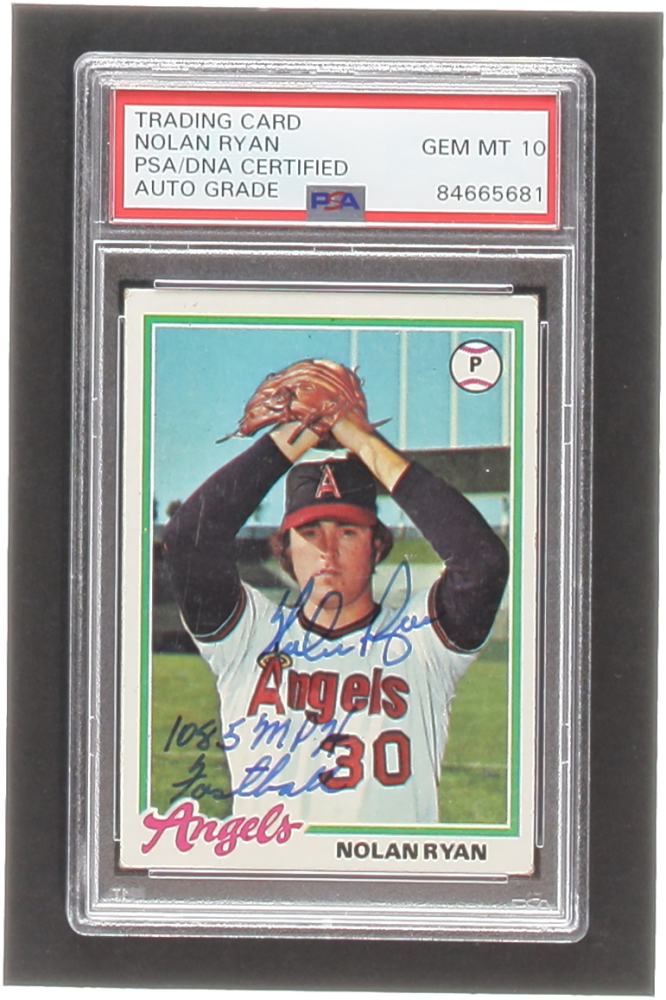 Nolan Ryan Signed 1978 Topps #400 Inscribed "108.5 MPH Fastball" (PSA ...