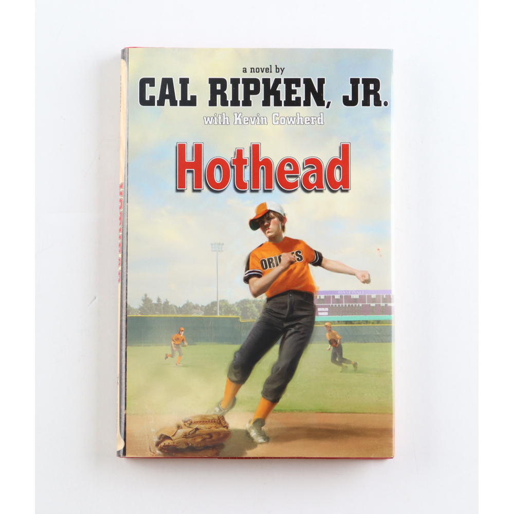 Cal Ripken Jr. Signed "Hothead" Hardcover Book (Beckett) | Pristine Auction