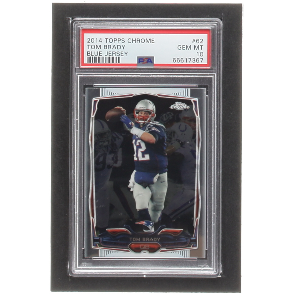 Tom Brady 2014 Topps Chrome #62 (PSA 10) | Pristine Auction