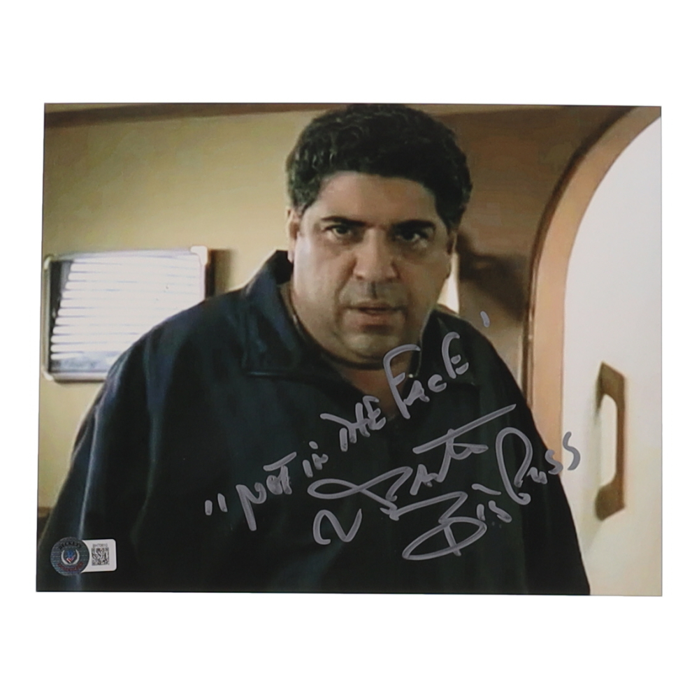 Vincent Pastore Signed "The Sopranos" 8x10 Photo Inscribed "Not in the ...