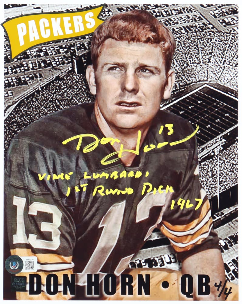 Don Horn Signed Packers 8x10 Photo Inscribed "Vinle Lumbardi 1St Round ...
