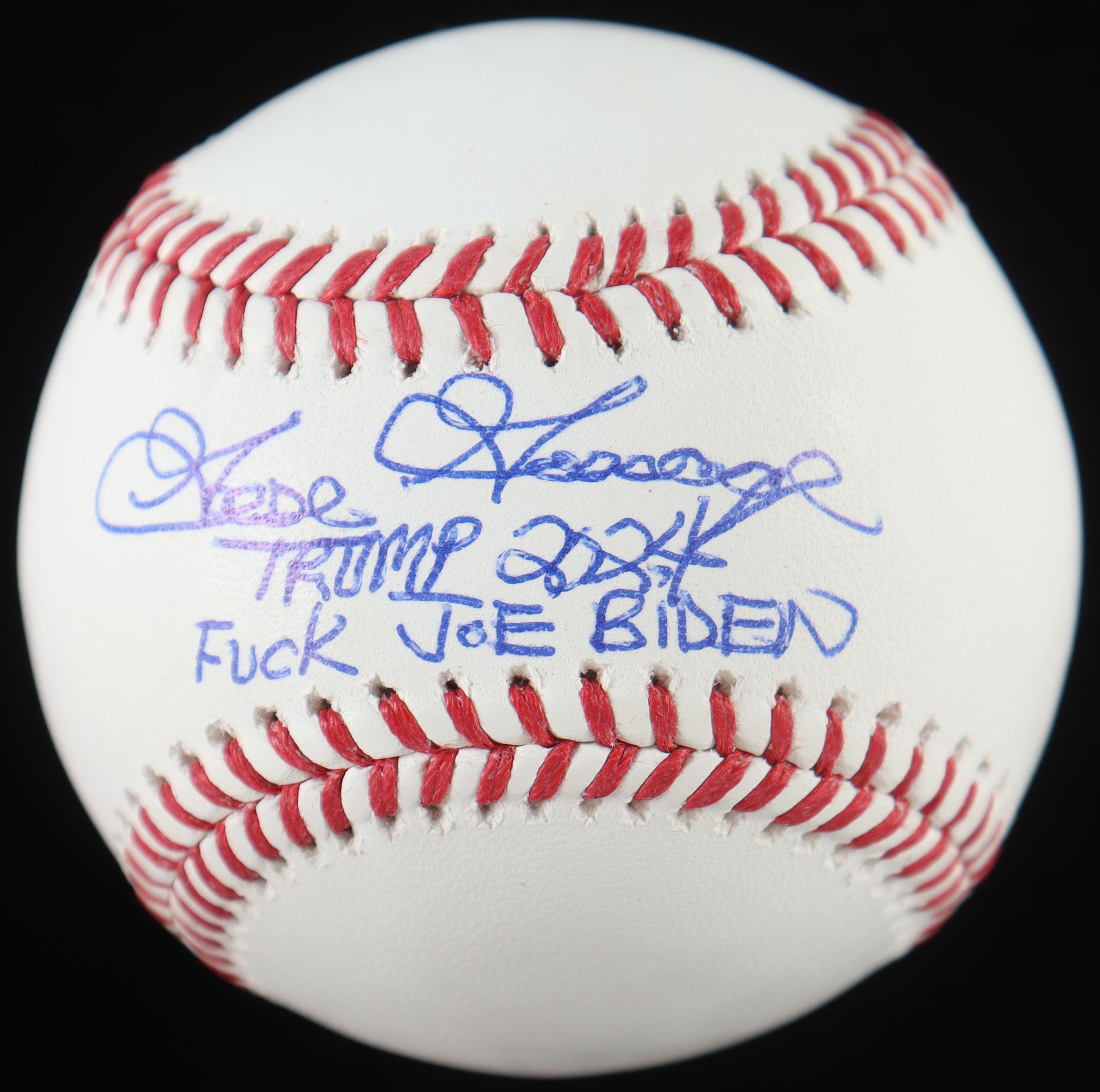 Goose Gossage Signed OML Baseball Inscribed "Trump 2024" & "F*** Joe ...