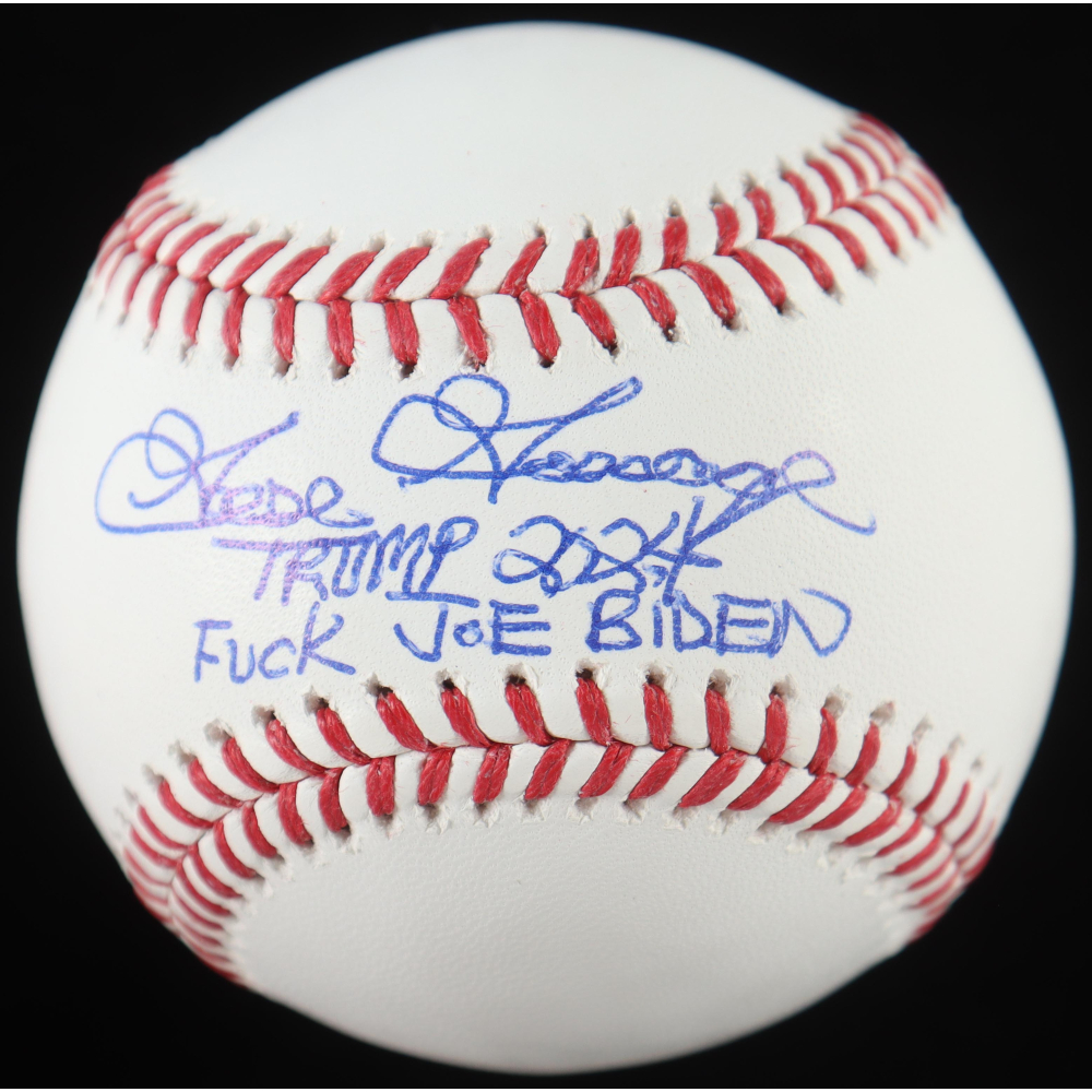 Goose Gossage Signed OML Baseball Inscribed "Trump 2024" & "F*** Joe ...