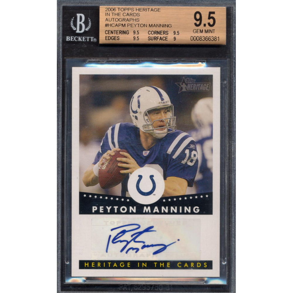 Peyton Manning 2006 Topps Heritage In the Cards Autographs #HCAPM (BGS ...